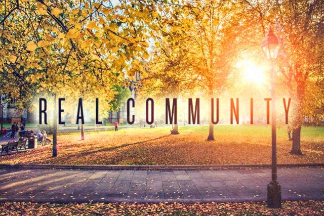 What Does Real Community Look Like?