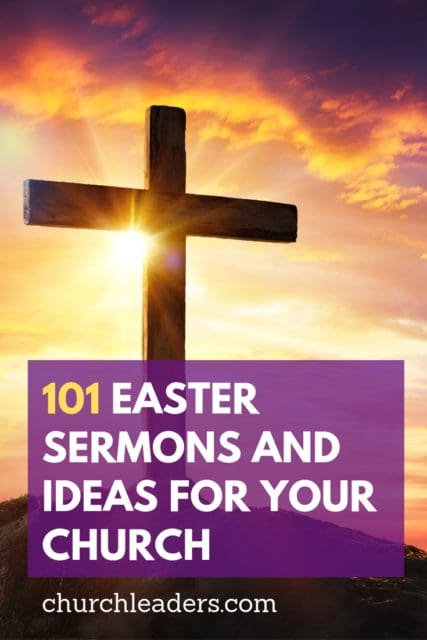 101 Easter Themes Ideas for Church - Sermons (and MORE)
