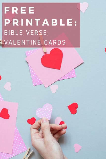 Free Printable: Bible Verse Valentine Cards
