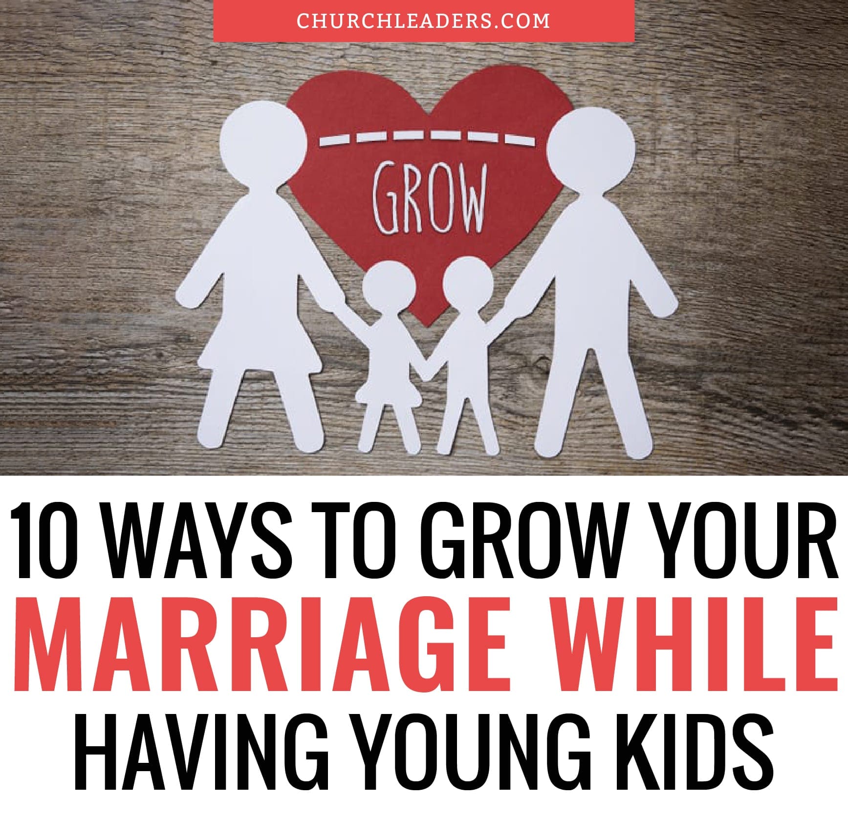 10 Ways to Grow Your Marriage While Having Young Kids
