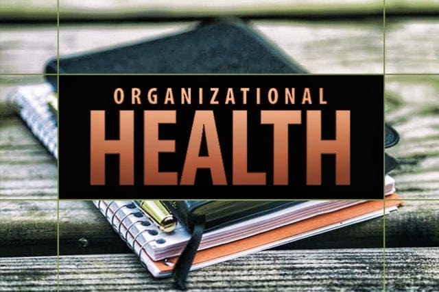 Two Key Principles to Organizational Health
