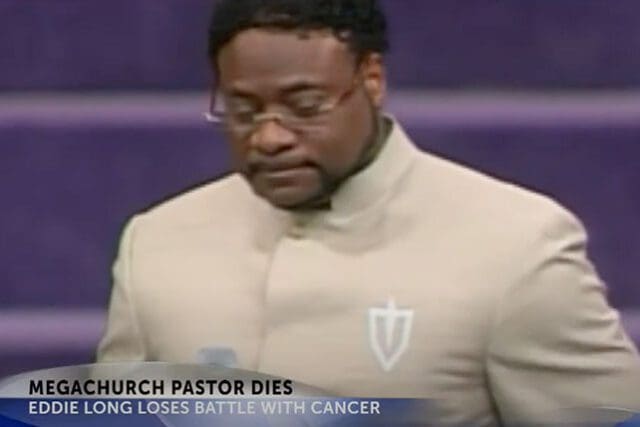 Megachurch Bishop Eddie Long Dies From Aggressive Form of Cancer