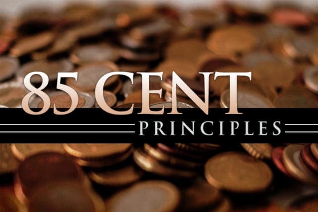85-Cent Principle, Huge Leadership Value
