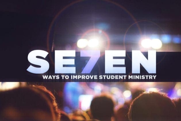Improve Your Youth Ministry Program With 7 Simple Steps