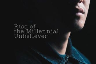 Understanding the Rise of the Millennial Unbeliever
