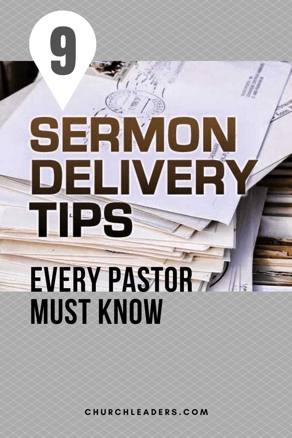 How to Deliver a Sermon - 9 Preaching Tips