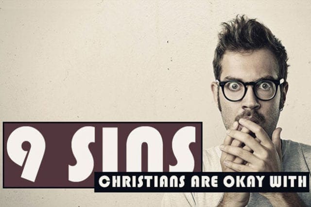 9 Common Sins the Church Is Surprisingly Okay With