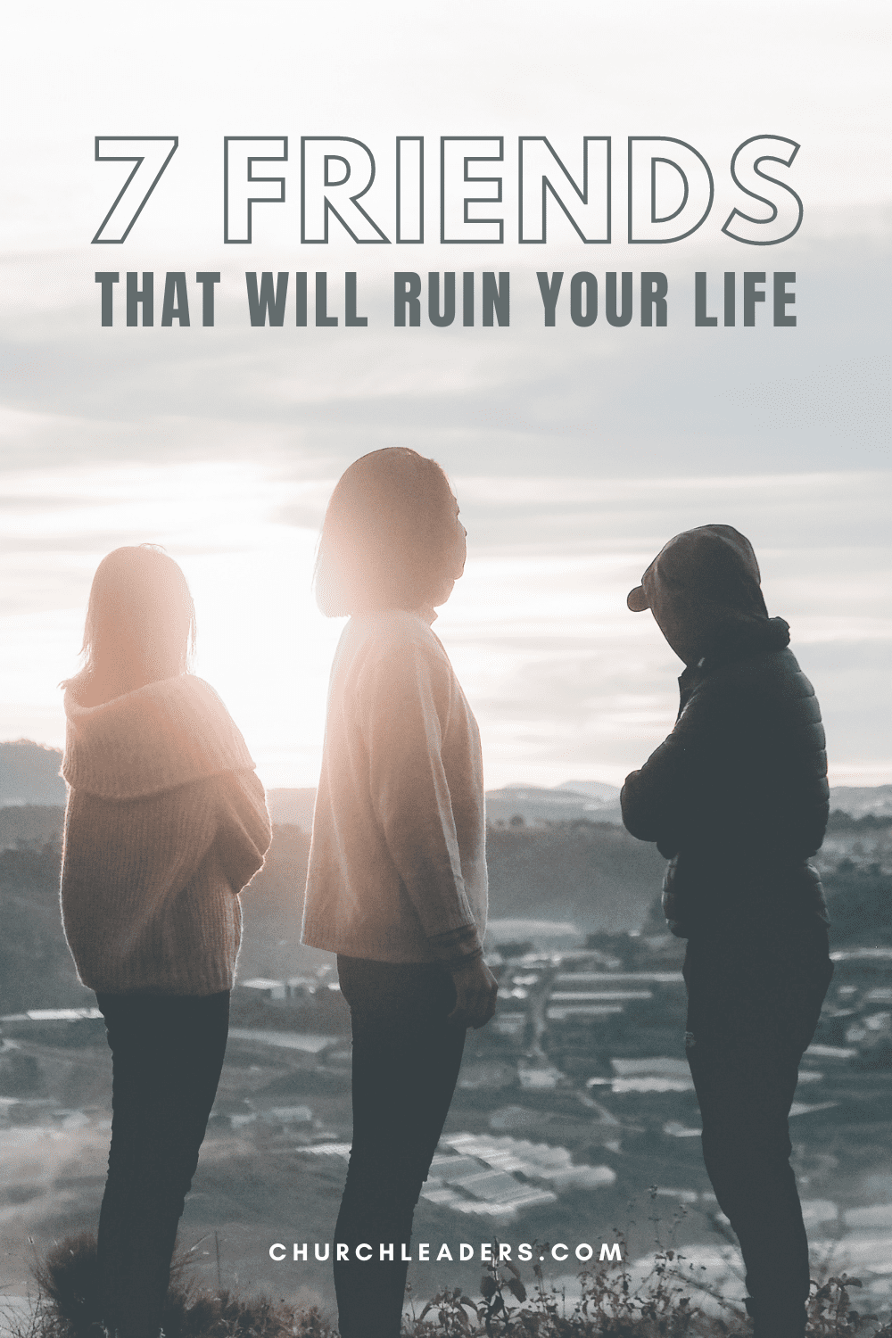 7 Examples of Bad Friends Who Will Ruin Your Life