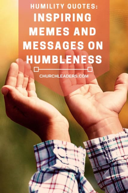 10 Inspiring Memes and Humility Quotes