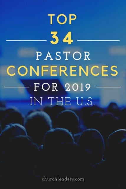Top 34 Pastor Conferences for 2019 in the U.S.
