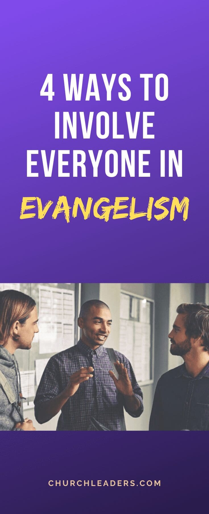 4 Ways to Involve Everyone in Evangelism