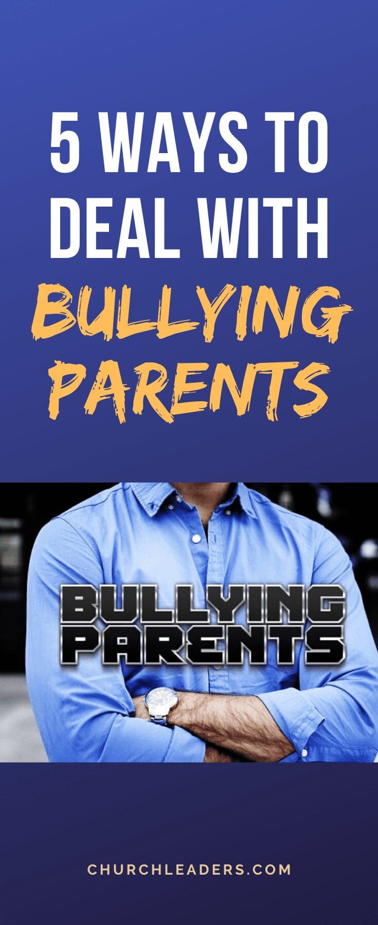 5 Ways to Deal With Bullying Parents