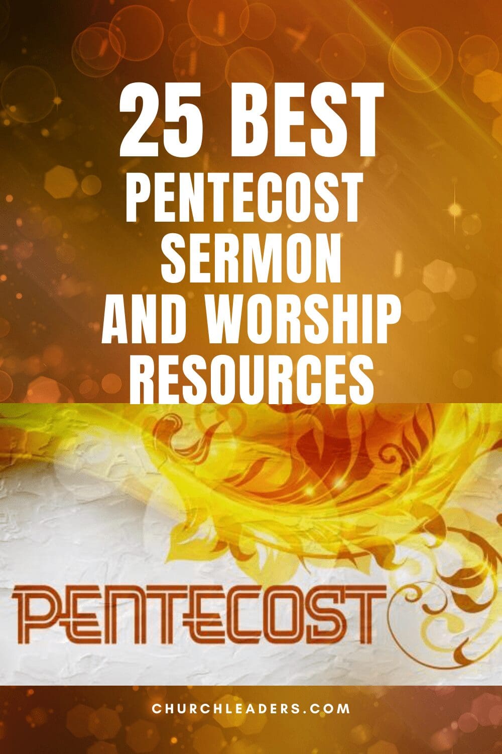 25 Best Pentecost Sermons and Worship Resources