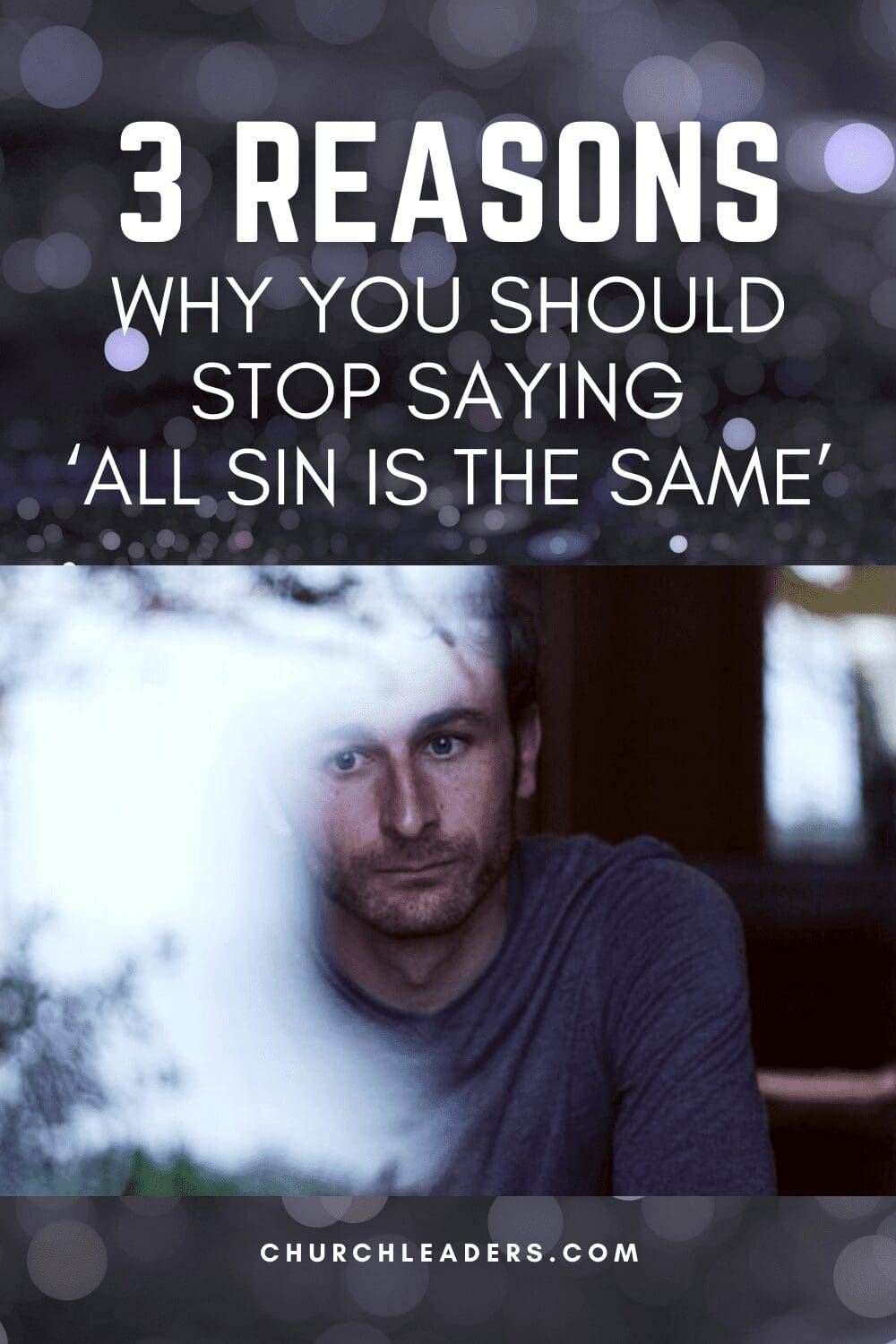 Are All Sins Equal? No, and Here Are 3 Reasons Why