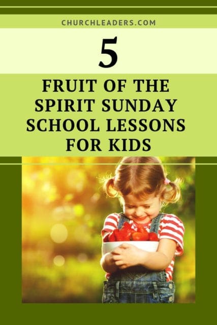 Fruit Of The Spirit Lesson For Kids 5 Ideas For Sunday School Fruit Of The Spirit Lesson For Kids 5 Ideas For Sunday School