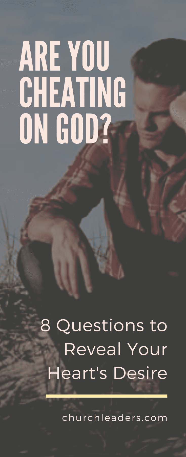 Are You Cheating on God?