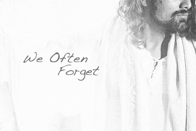10 BIG Things Jesus Said That We Often Forget