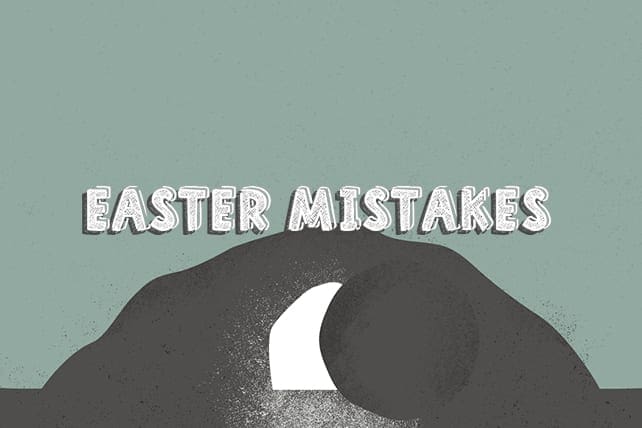 5 Mistakes Pastors Make on Easter (and How to Avoid Them)