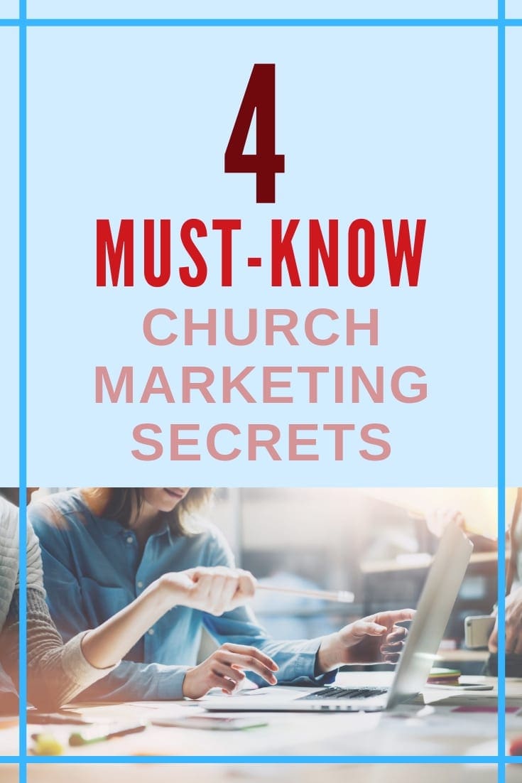 4 Must-Know Church Marketing Secrets About Communicating the Gospel