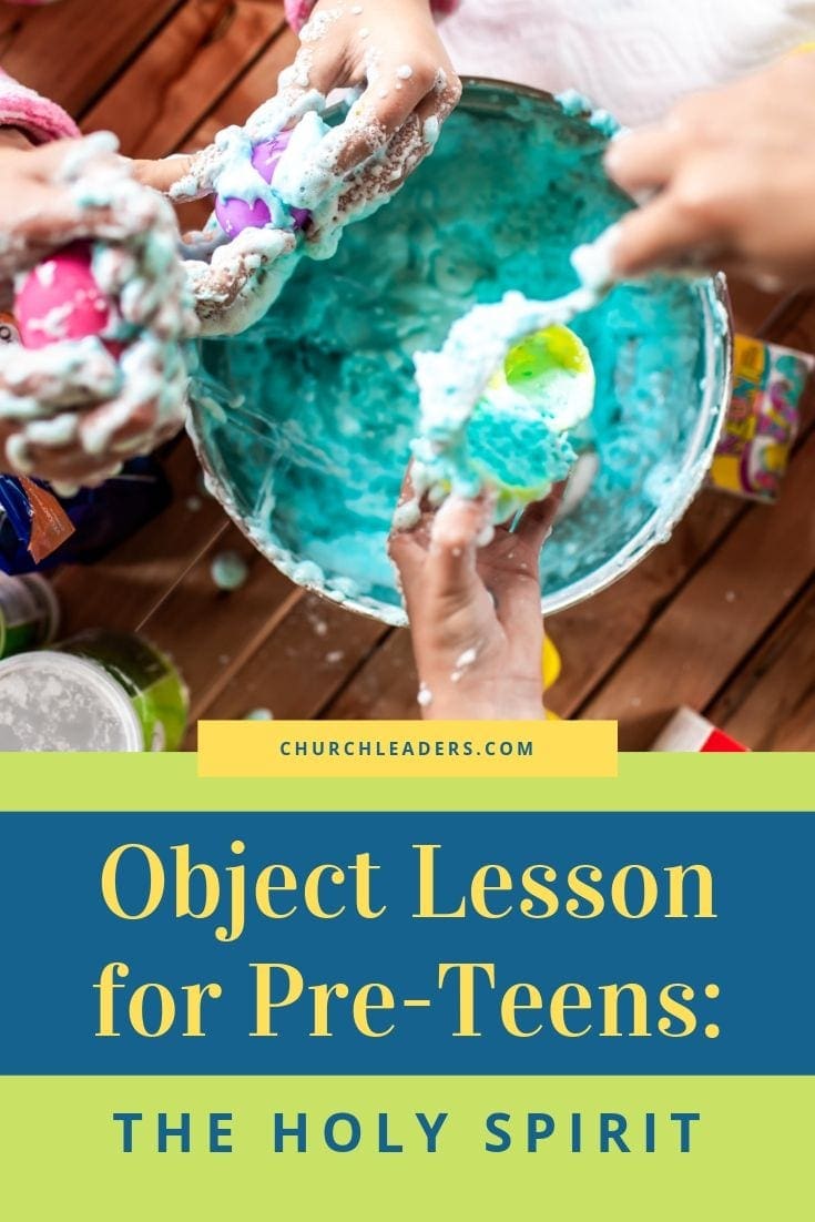 Holy Spirit Object Lesson to Use With Your Preteens