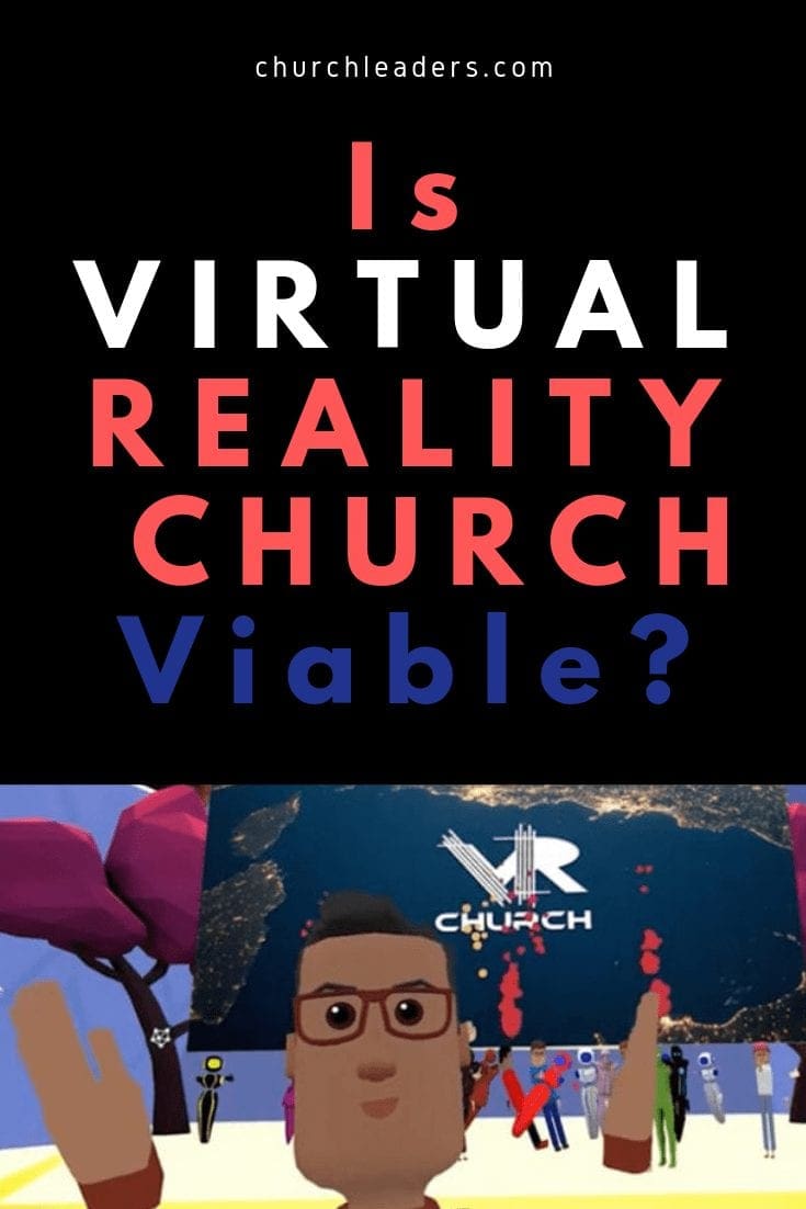Is Virtual Reality Church a Viable Option?