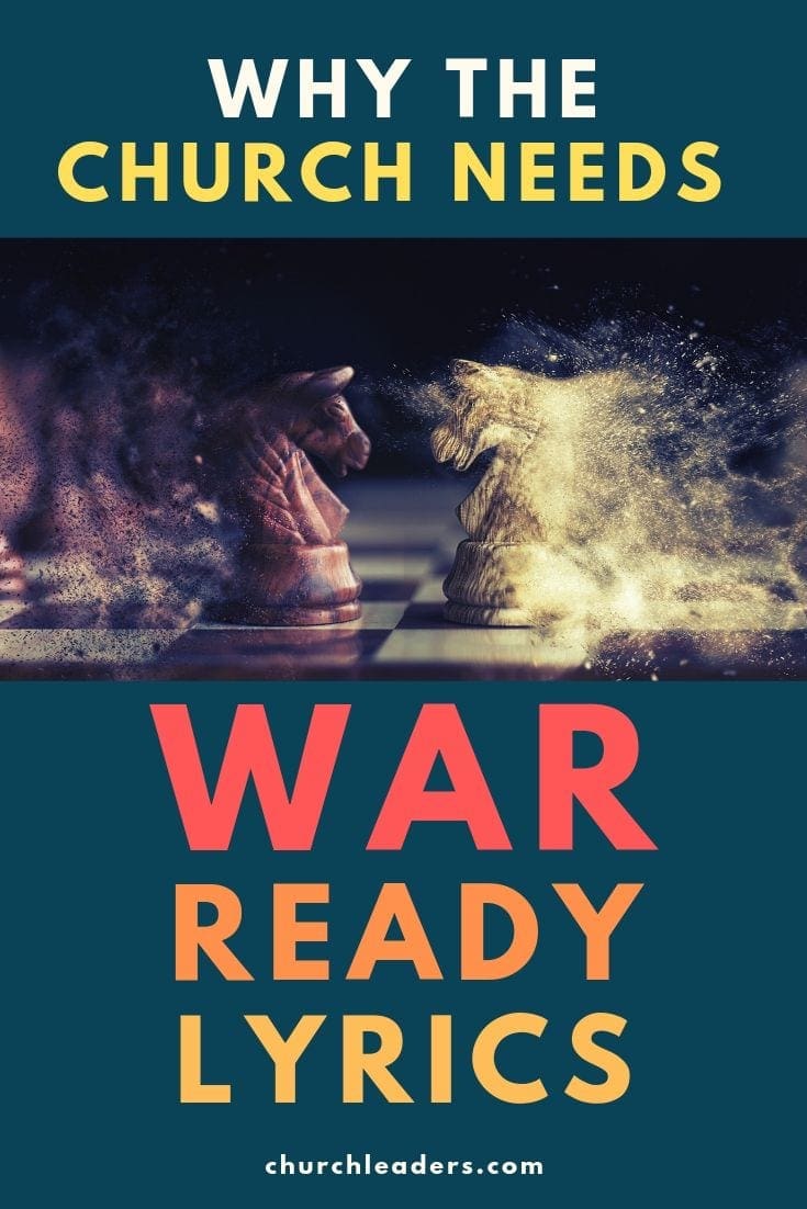 Why the Church Needs War Ready Lyrics