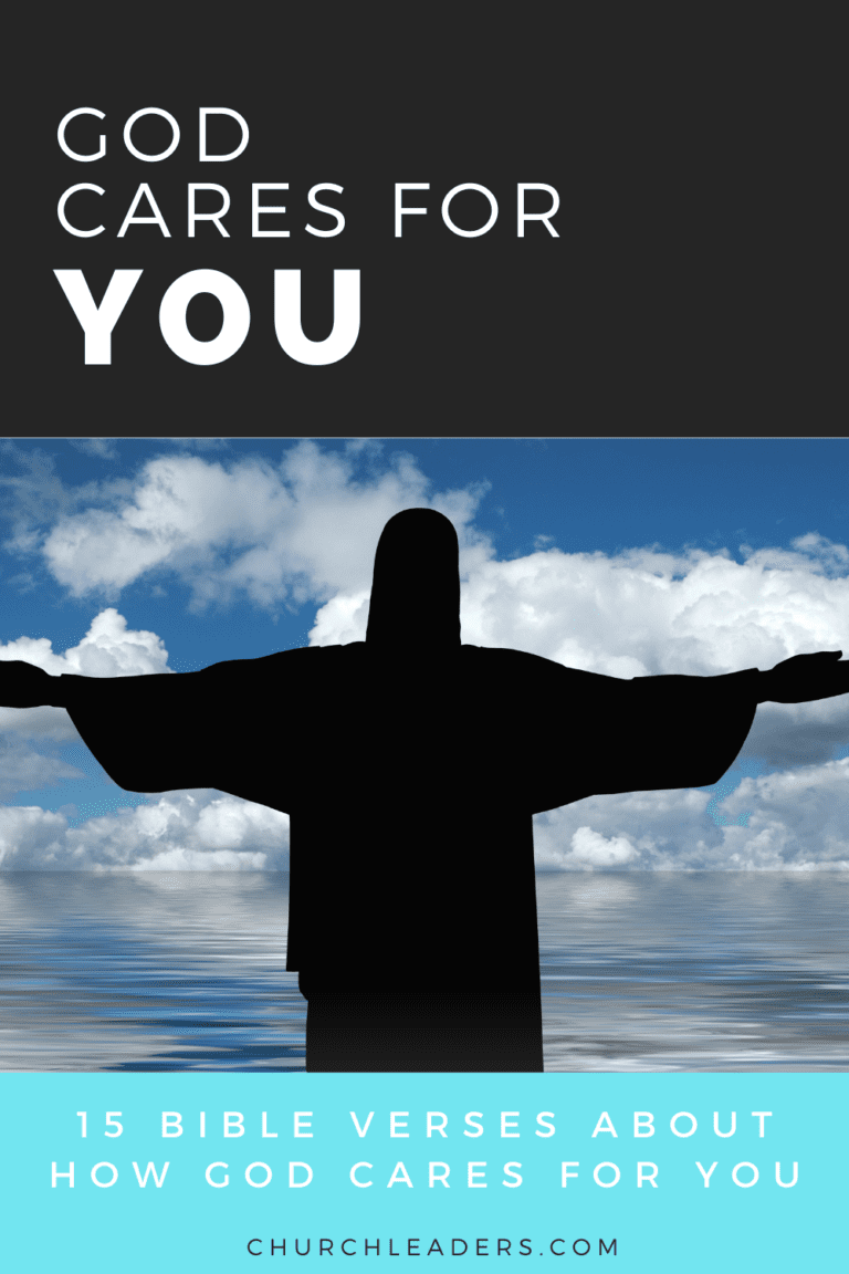 15 Powerful Bible Verses About How Much God Cares for You