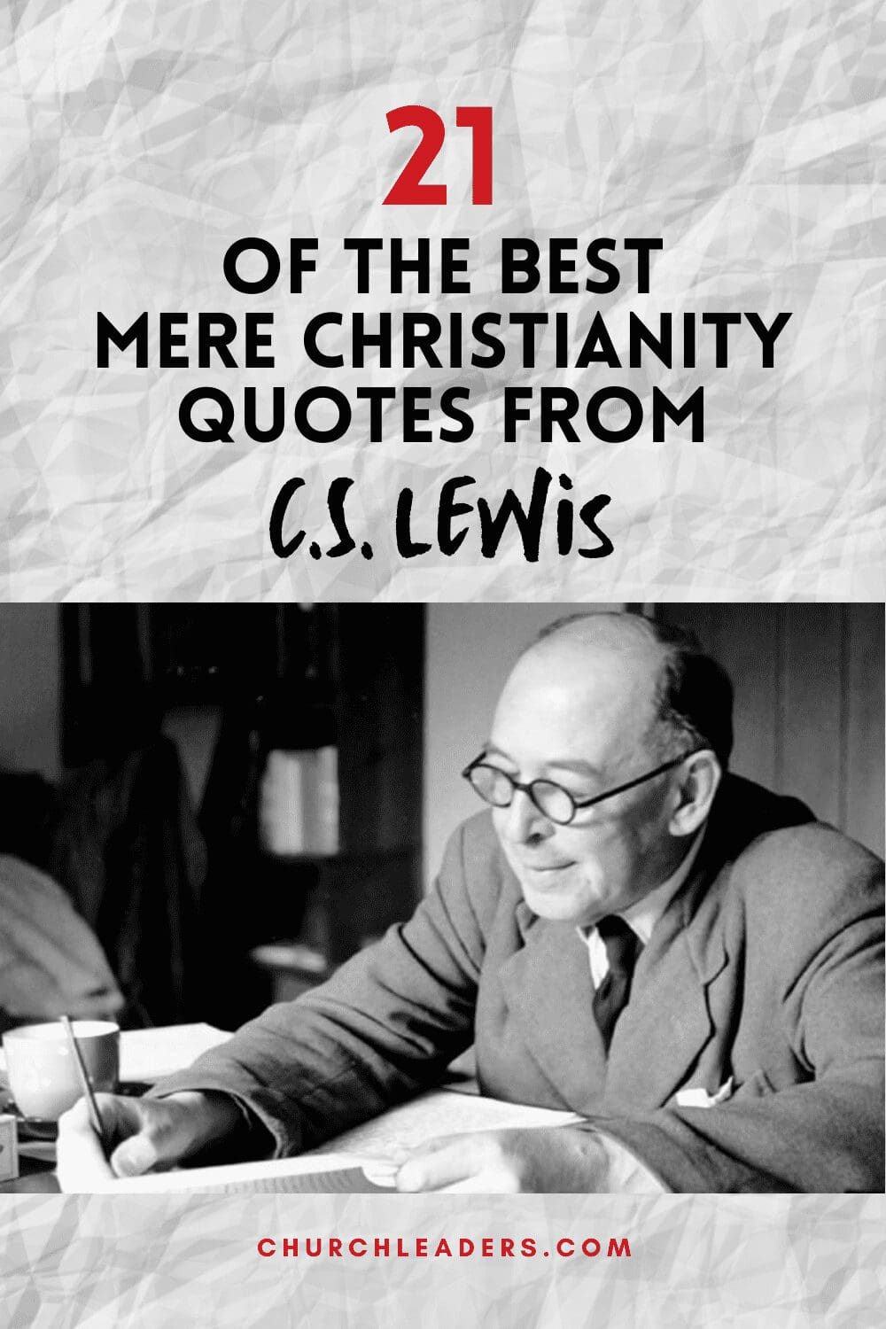 21 of the Best Mere Christianity Quotes from C.S. Lewis