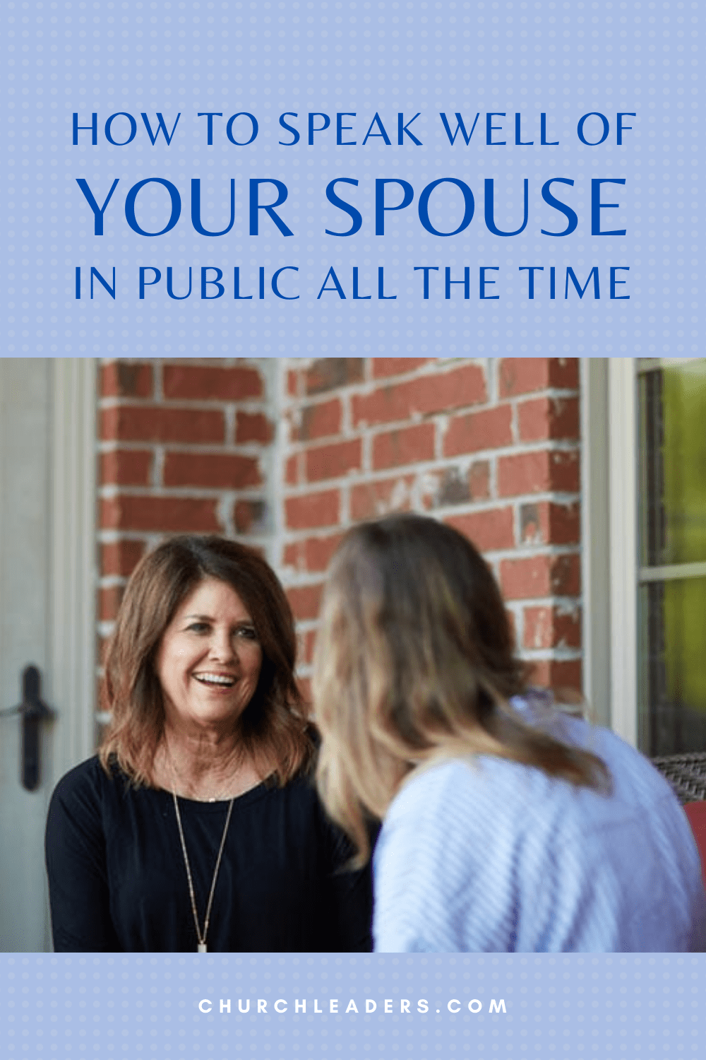 How to Speak Well of Your Spouse in Public All the Time