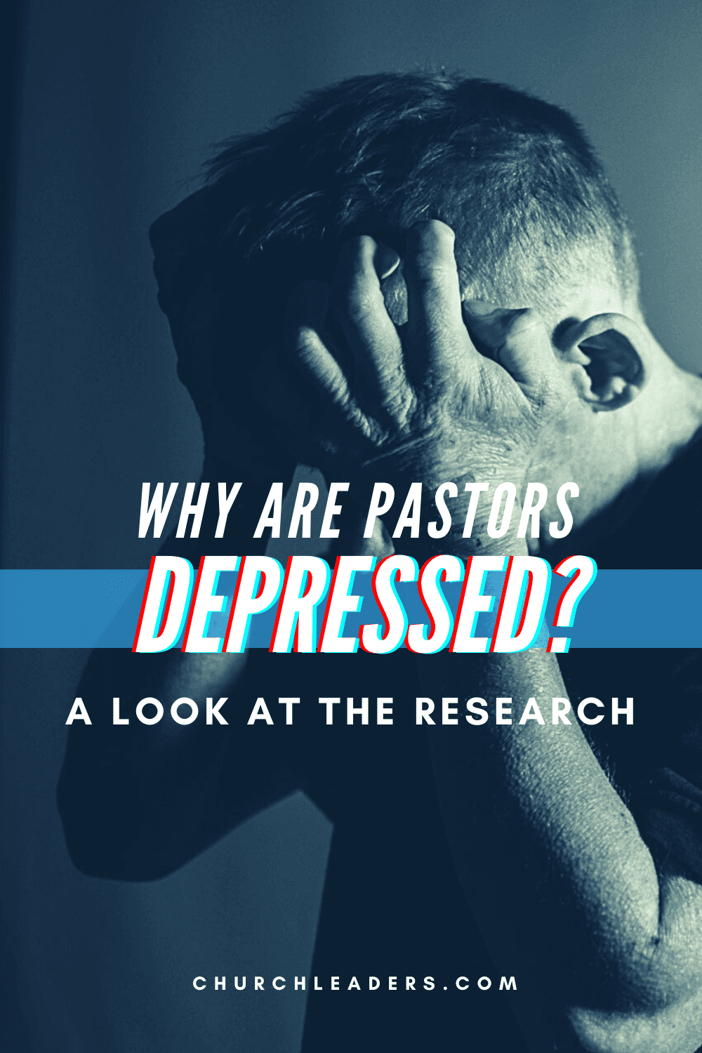 Why Are Pastors Depressed? A Look at the Research