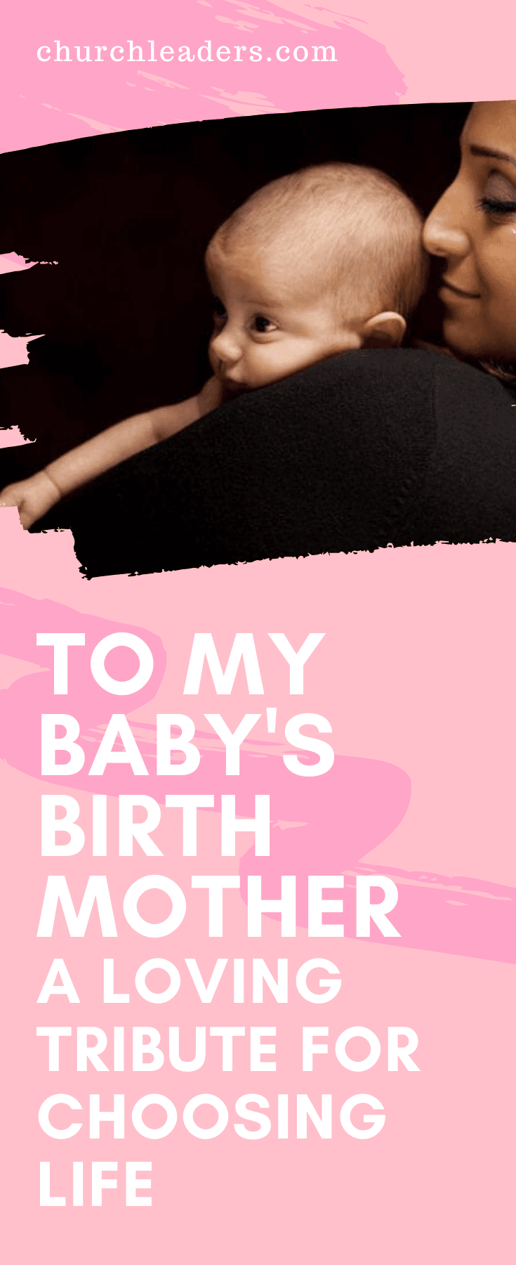 Dear Birth Mother: A Thank You Letter to a Beautiful, Brave Woman