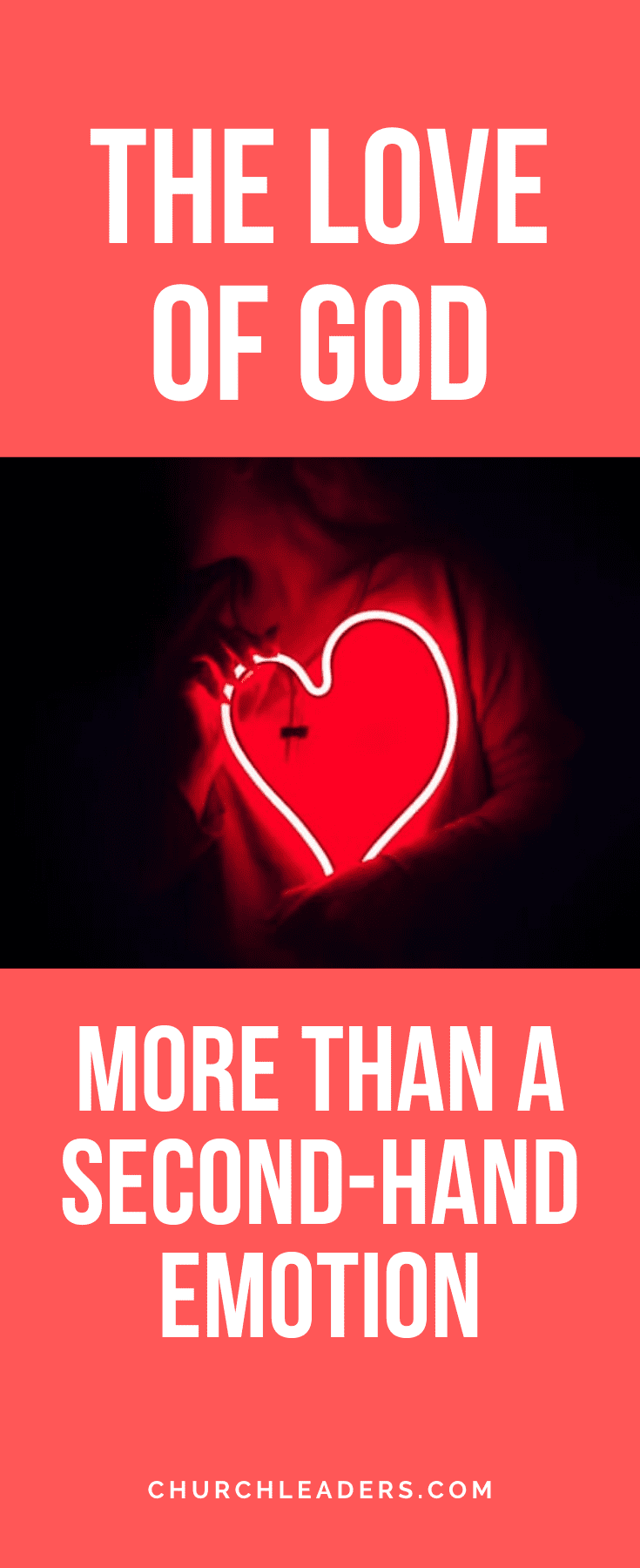 The Love of God...More Than a Second-Hand Emotion