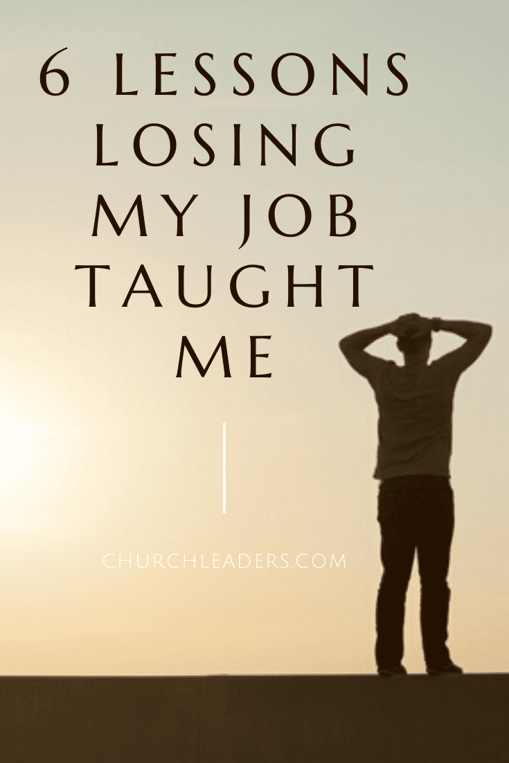 For Those Who've Lost Their Job: 6 Lessons Losing My Job Taught Me