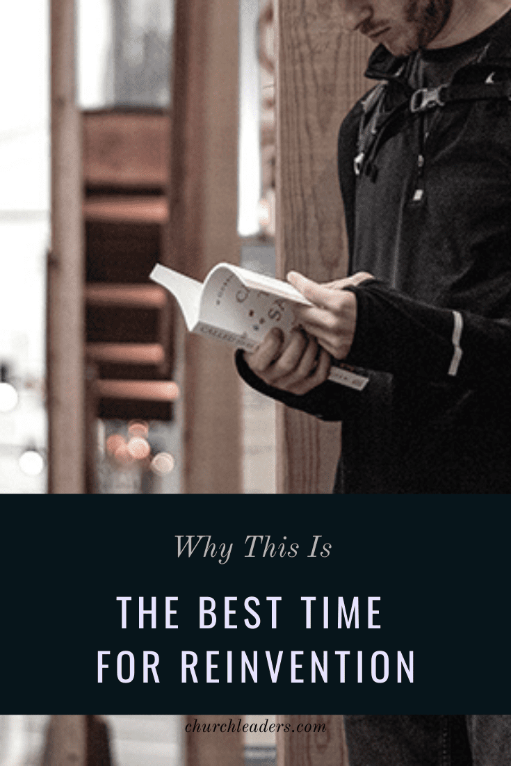Why This Is the Best Time for Reinvention