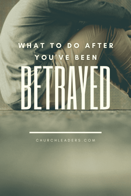 What to Do After You've Been Betrayed