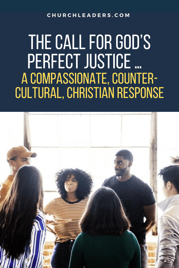 The Call for God's Perfect Justice ... A Compassionate, Counter ...