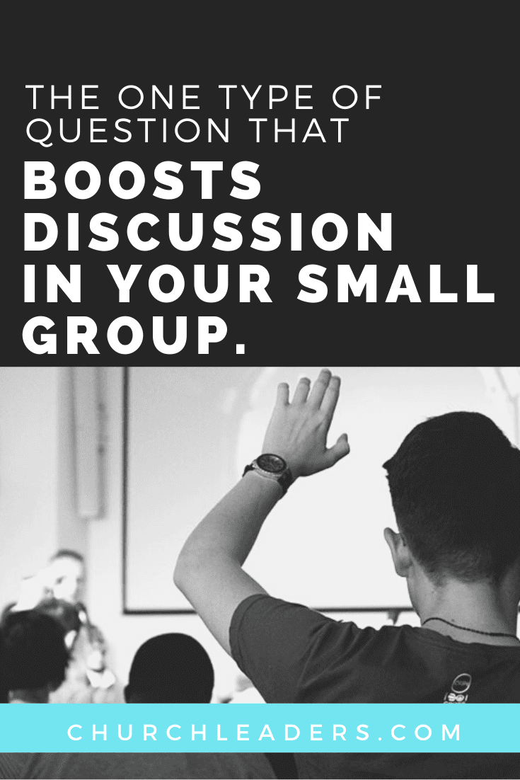 How to Use a Follow Up Question to Boost Discussion in Your Small Group