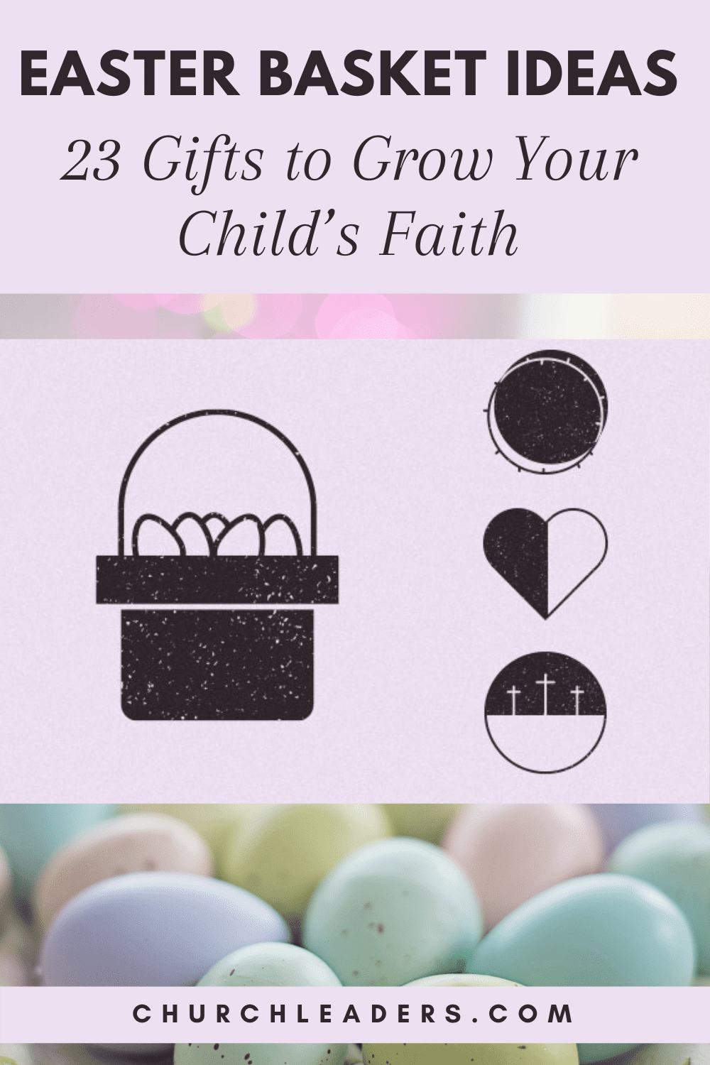 Easter Basket Ideas - 23 Gifts to Grow Your Child's Faith