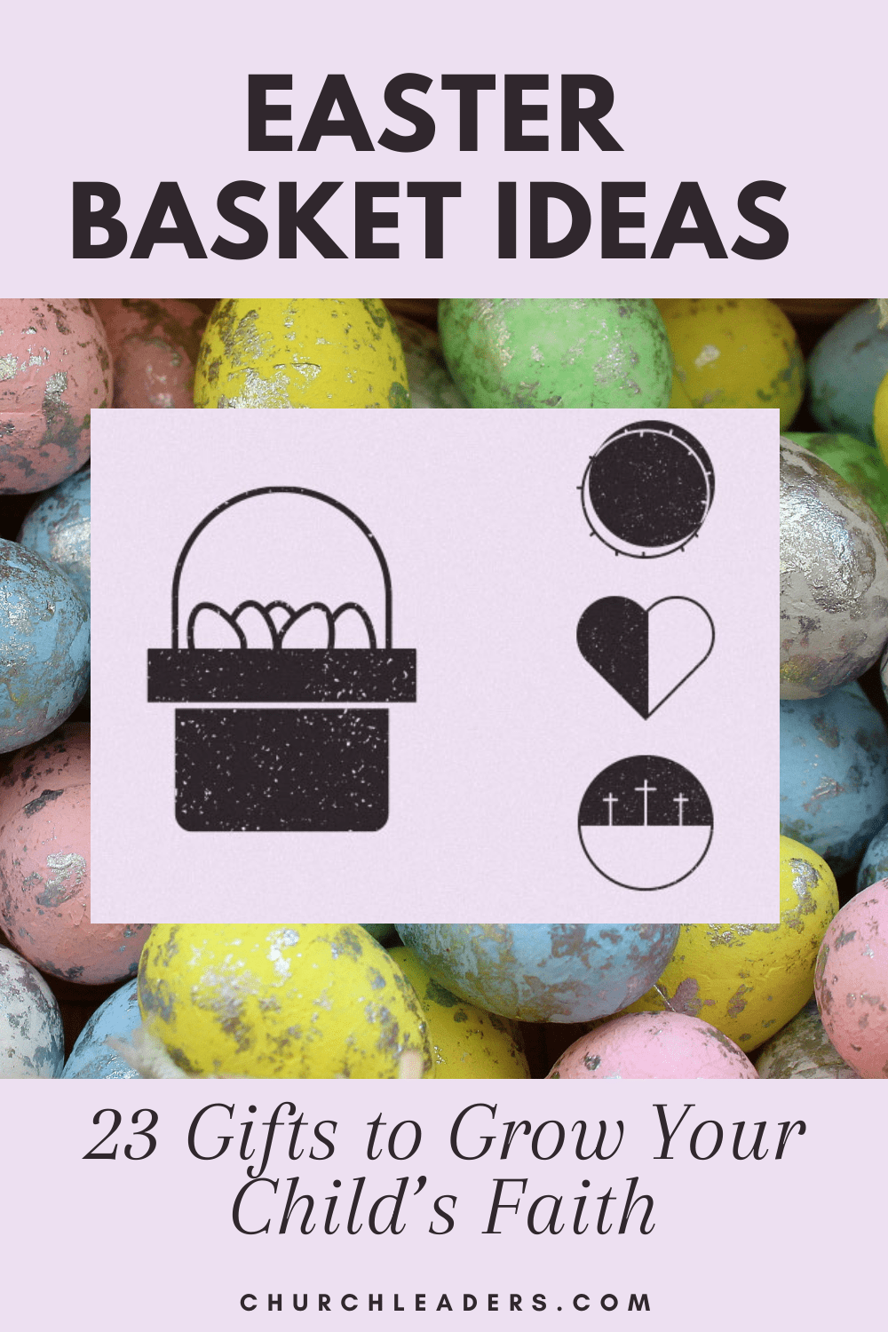 Easter Basket Ideas - 23 Gifts to Grow Your Child's Faith