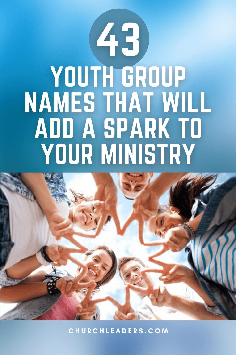 Christian Group Names for Youth Ministry: 43 Fantastic Ideas