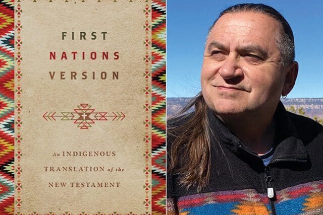 First Nations Version Translates the New Testament for Native American ...