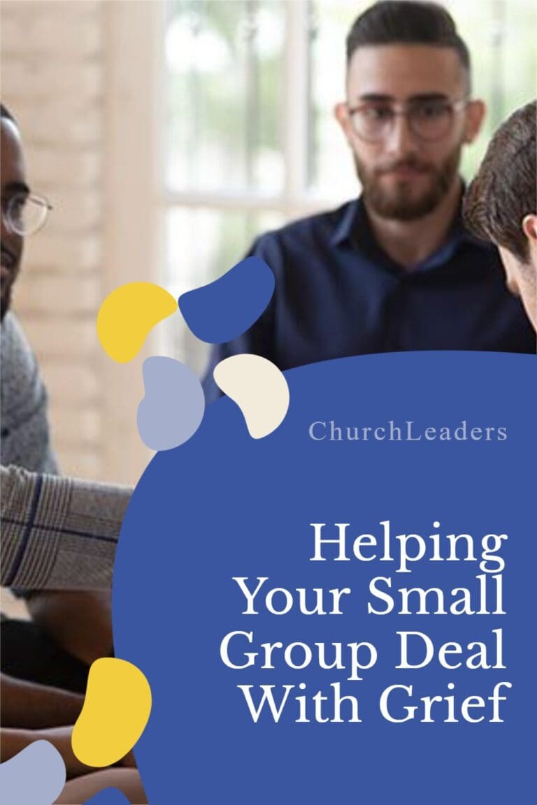 Helping Your Small Group Deal With Grief