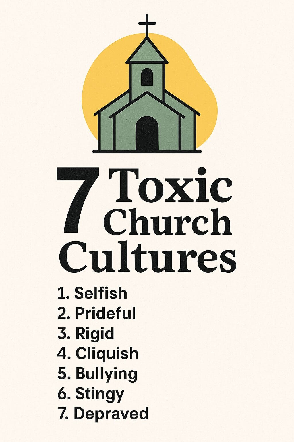 7 of the Most Toxic Church Cultures I’ve Observed