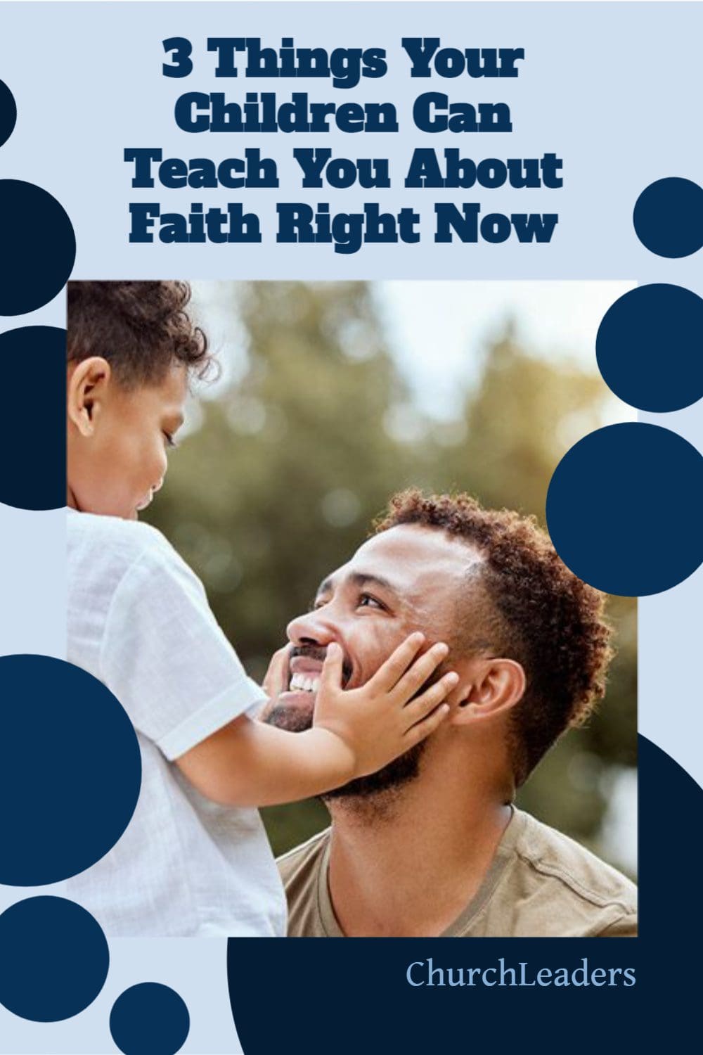3 Things Your Children Can Teach You About Faith Right Now