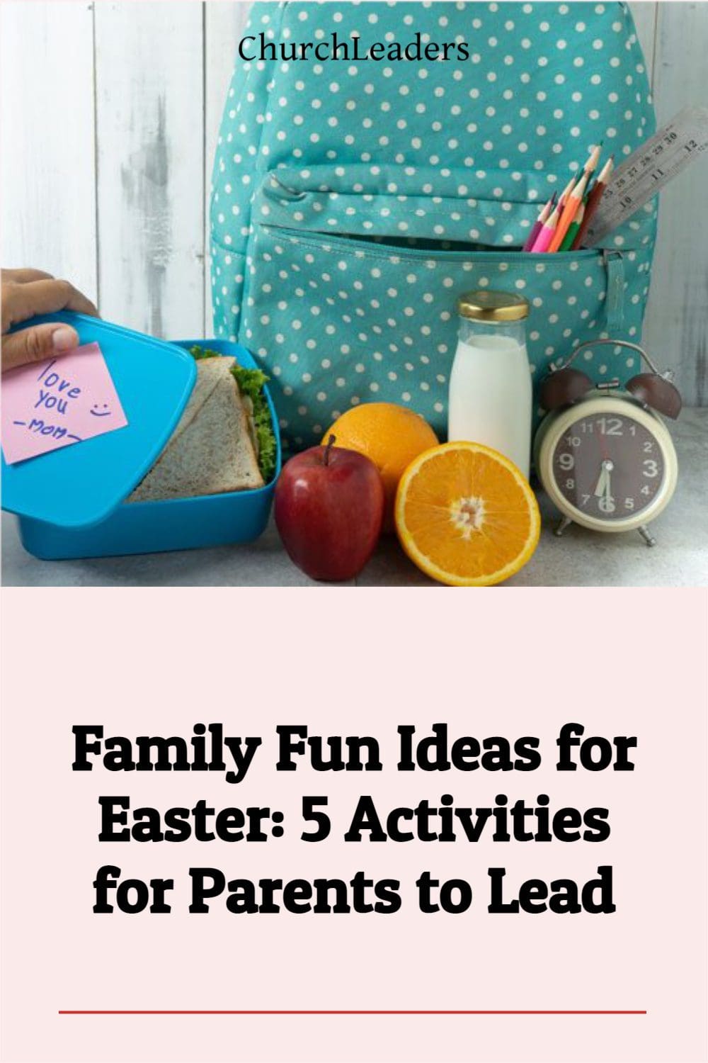 Family Fun Ideas for Easter: 5 Activities for Parents to Lead