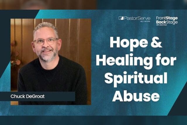 Chuck DeGroat: Hope and Healing for Spiritual Abuse