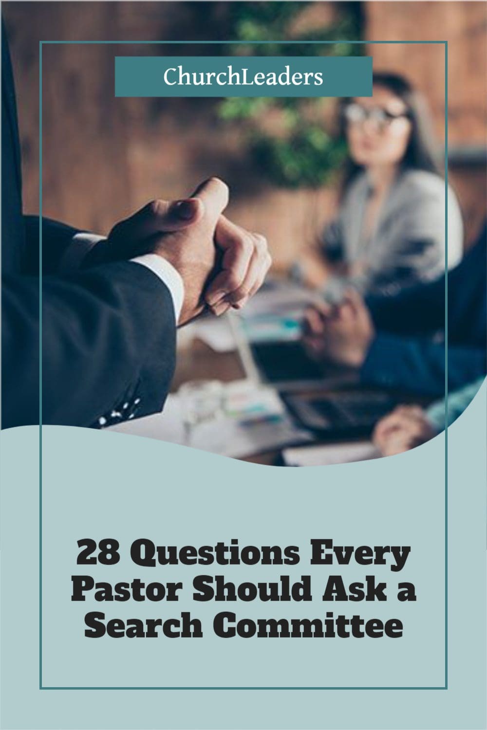 28 Questions Every Pastor Should Ask a Search Committee