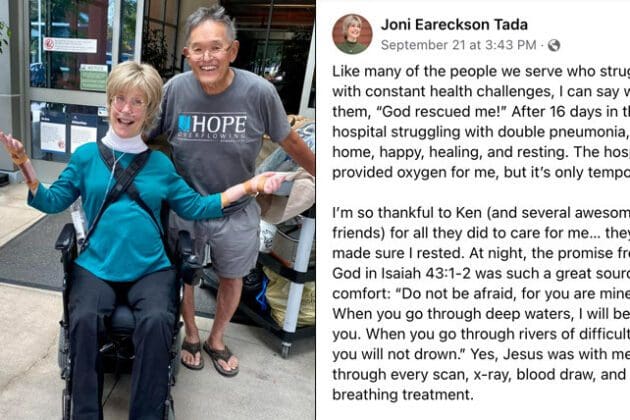 Joni Eareckson Tada, Now Out of the Hospital, Says, ‘Jesus Was With Me’
