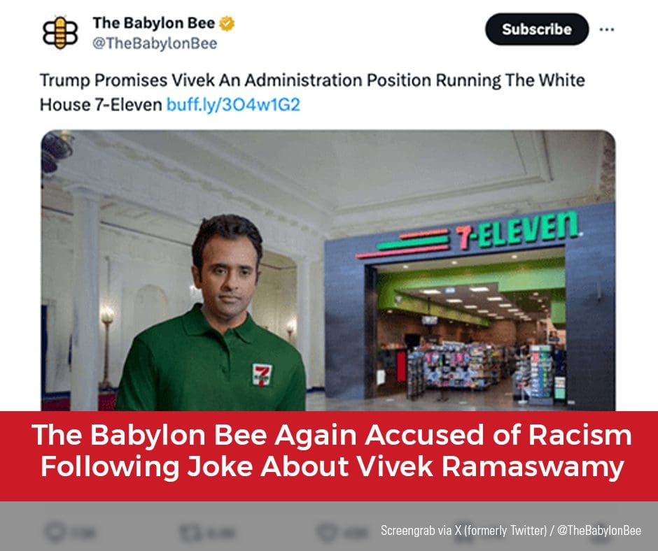 The Babylon Bee Again Accused of Racism Following Joke About Vivek Ramaswamy