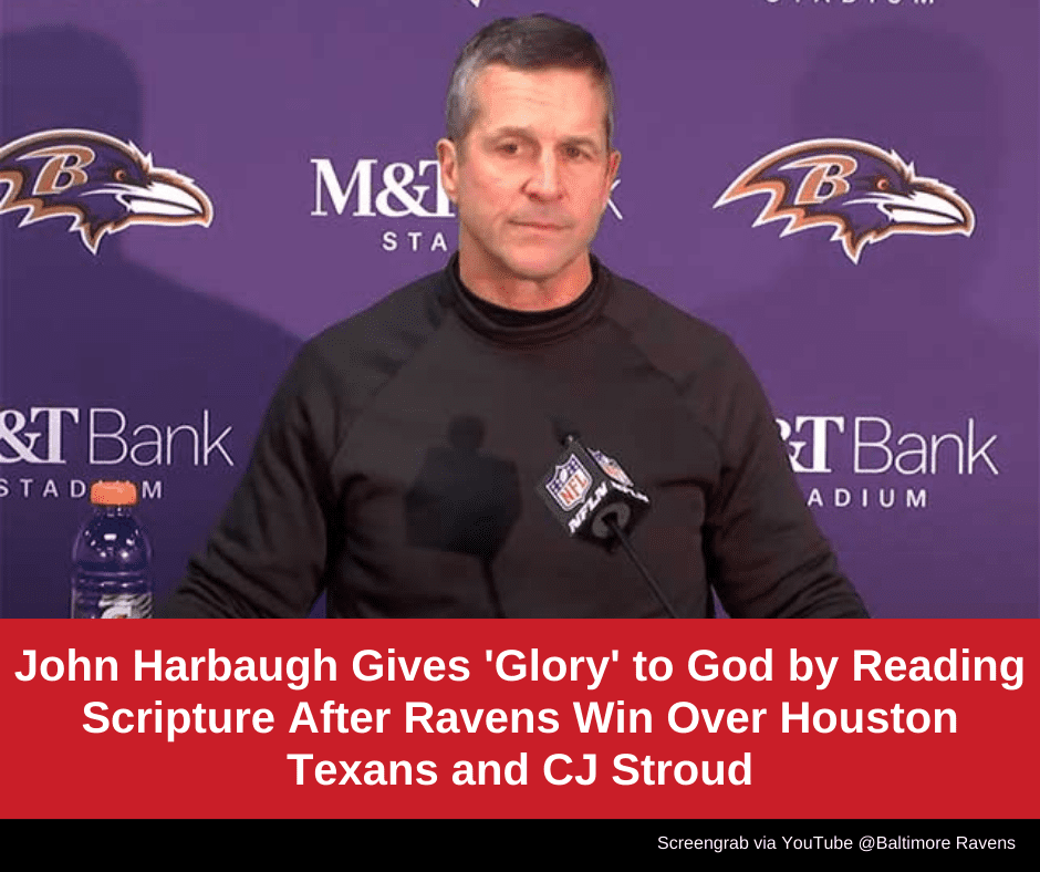 John Harbaugh Gives 'Glory' to God by Reading Scripture After Ravens ...